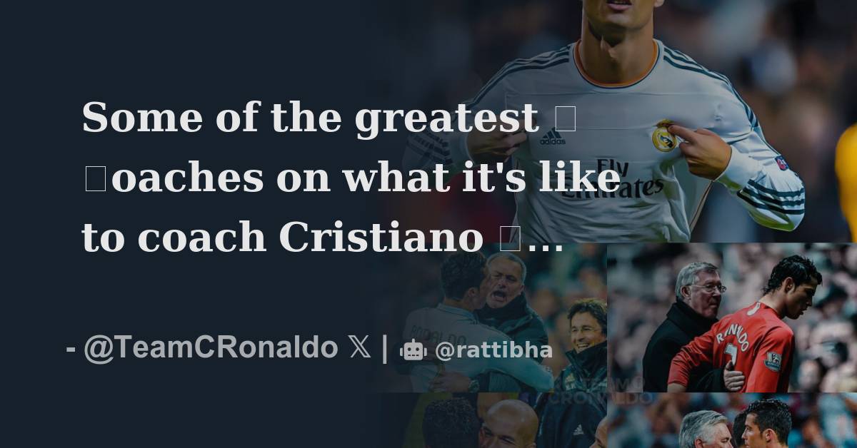 𝐒𝐨𝐦𝐞 𝐨𝐟 𝐭𝐡𝐞 𝐠𝐫𝐞𝐚𝐭𝐞𝐬𝐭 𝐜𝐨𝐚𝐜𝐡𝐞𝐬 𝐨𝐧 𝐰𝐡𝐚𝐭 𝐢𝐭'𝐬 𝐥𝐢𝐤𝐞 𝐭𝐨 𝐜𝐨𝐚𝐜𝐡 𝐂𝐫𝐢𝐬𝐭𝐢𝐚𝐧𝐨 ...