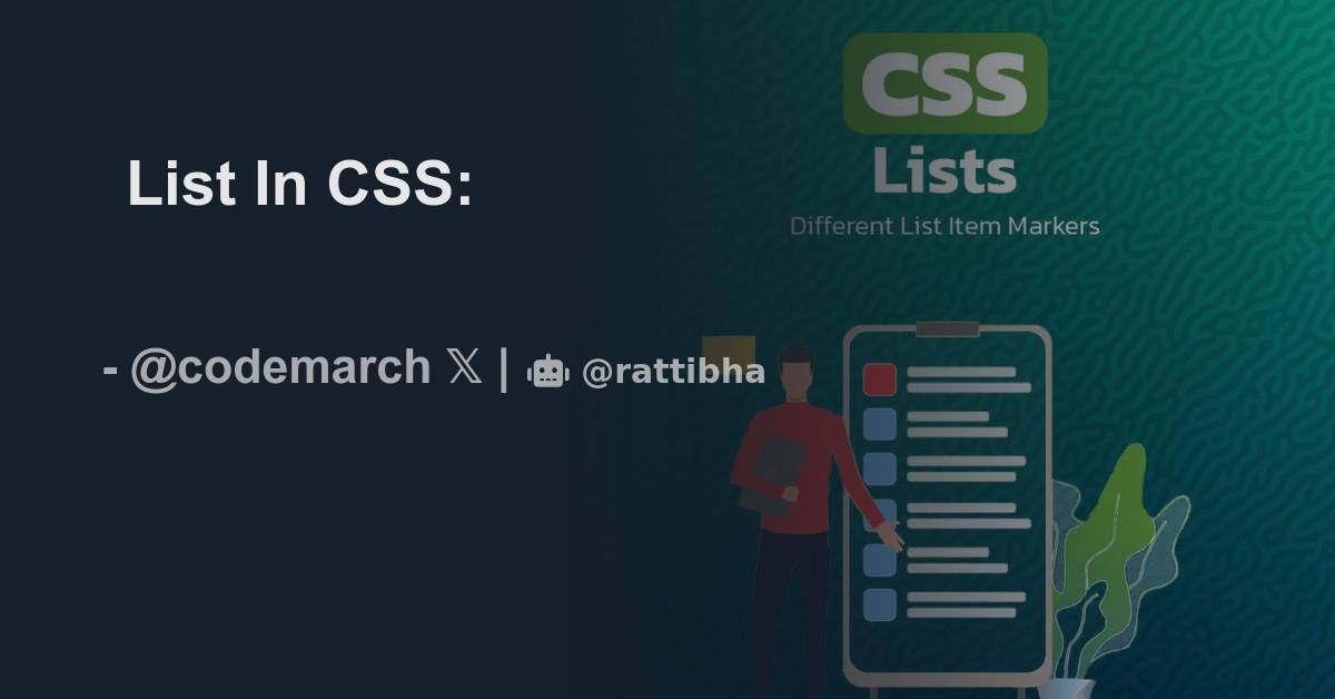 List In CSS: - المسلسل من codemarch @codemarch - رتبها