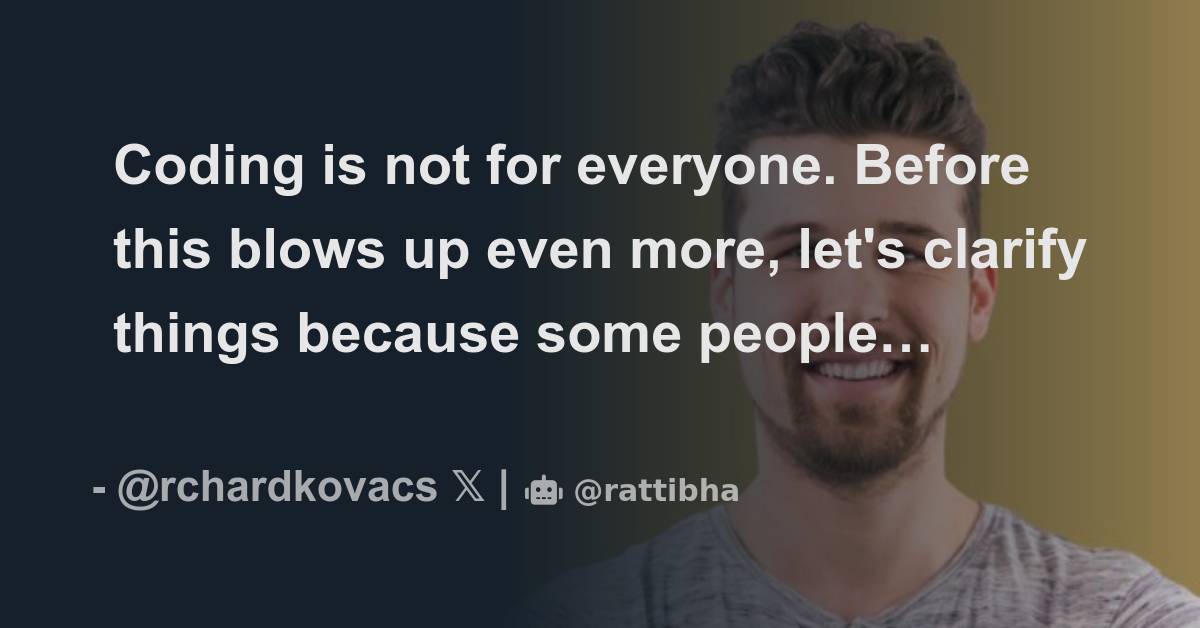 Coding is not for everyone. - المسلسل من Richard Kovacs @rchardkovacs ...