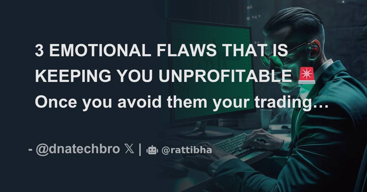 3 EMOTIONAL FLAWS THAT IS KEEPING YOU UNPROFITABLE 🚨 Once you avoid ...