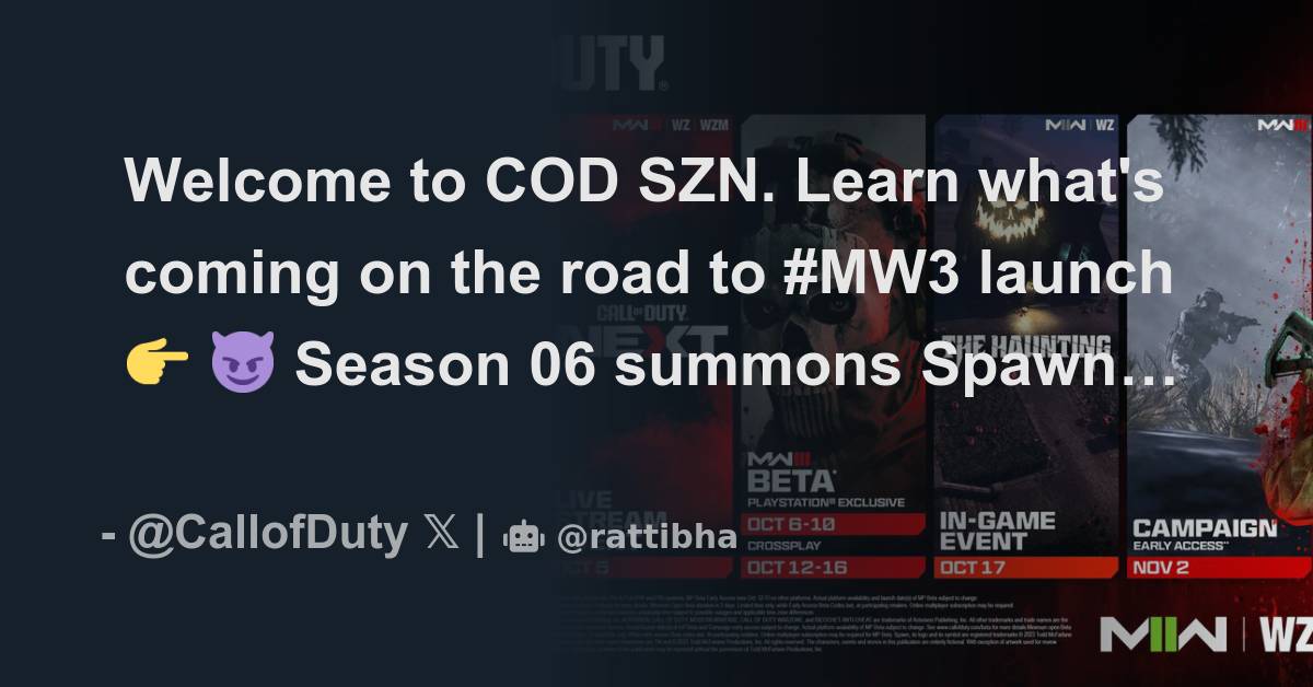Welcome to COD SZN. Learn what's coming on the road to #MW3 launch 👉 ...