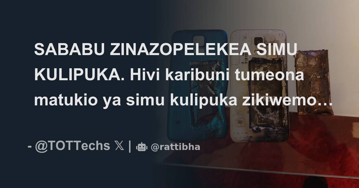 SABABU ZINAZOPELEKEA SIMU KULIPUKA. Hivi karibuni tumeona matukio ya ...