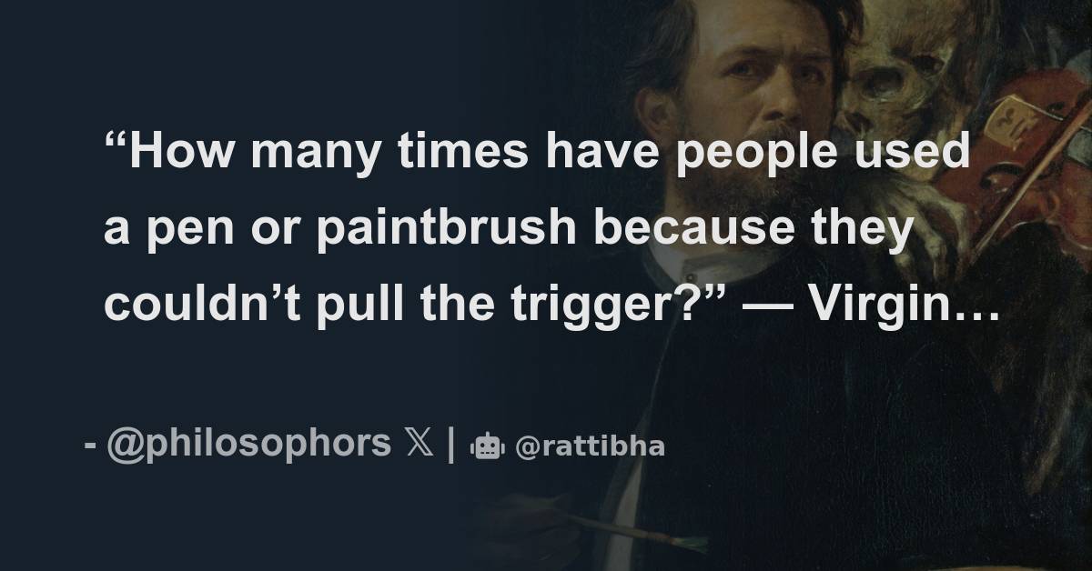 “How many times have people used a pen or paintbrush because they couldn’t pull the trigger ...