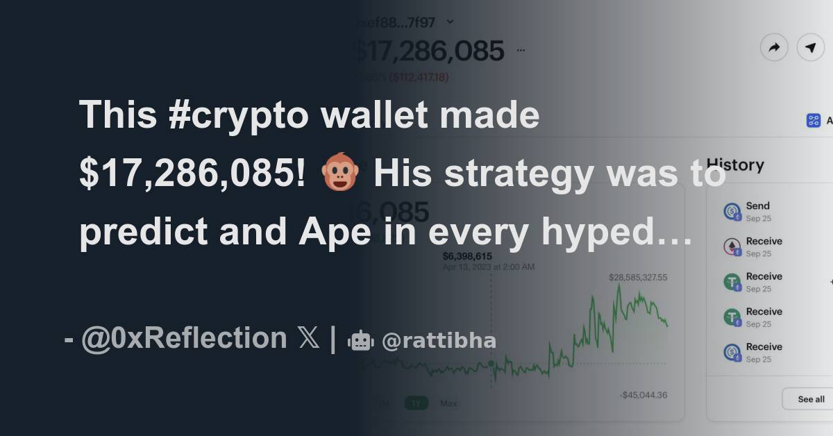 This #crypto wallet made $17,286,085! 🐵 His strategy was to predict and Ape in every hyped MEME ...