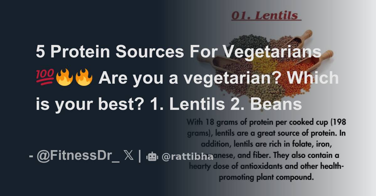 5 Protein Sources For Vegetarians 💯🔥🔥 Are you a vegetarian? Which is your best? 1. Lentils ...