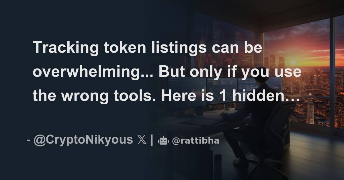 Tracking token listings can be overwhelming... But only if you use the wrong tools. Here is 1 ...