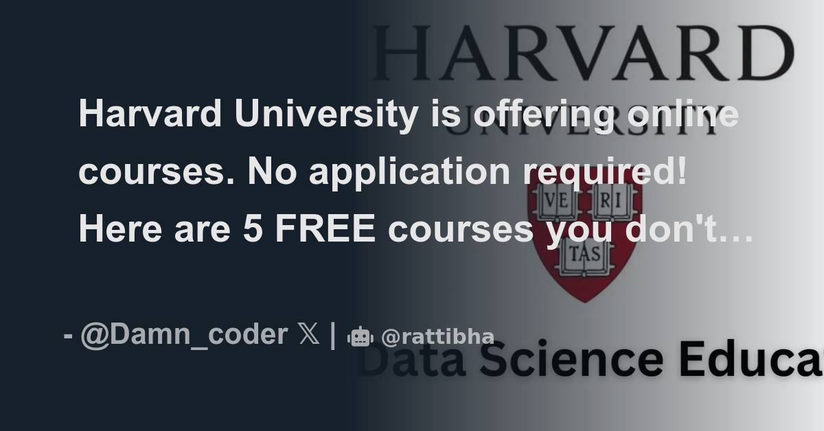 Harvard University is offering online courses. No application required! Here are 5 FREE courses ...