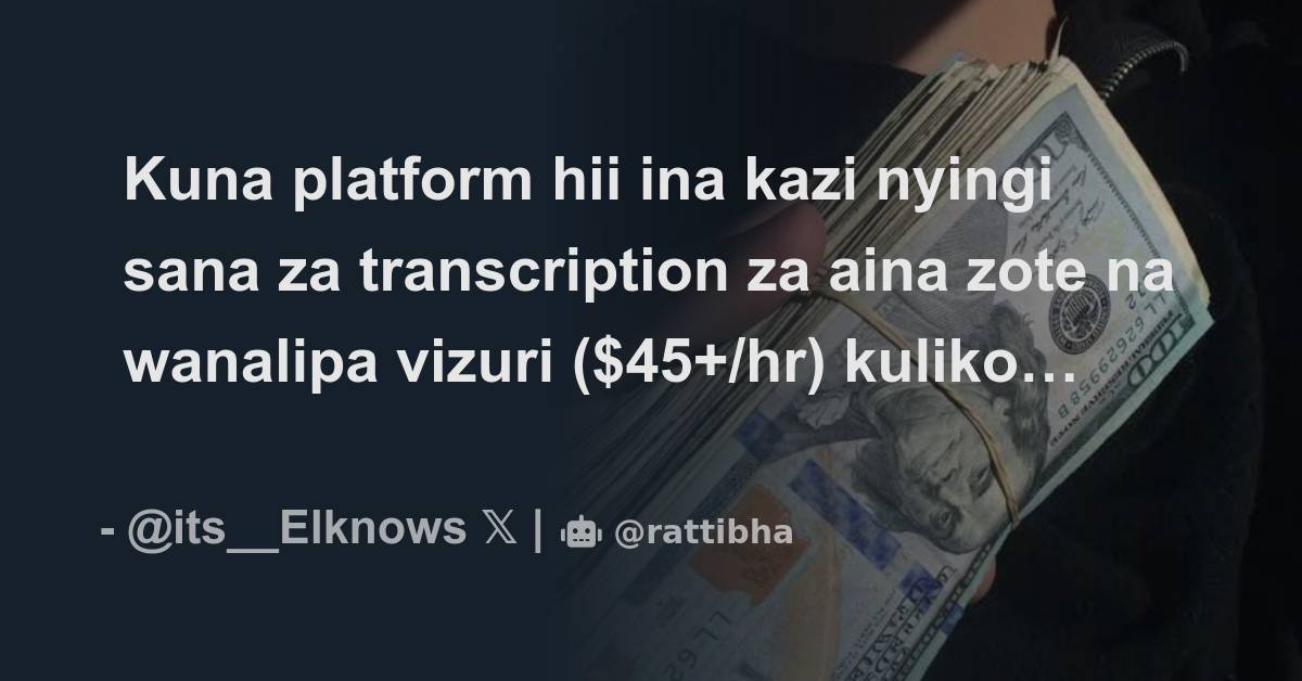 Kuna platform hii ina kazi nyingi sana za transcription za aina zote na ...
