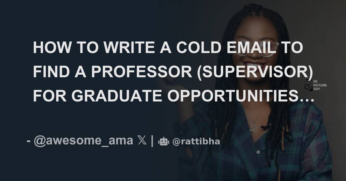 HOW TO WRITE A COLD EMAIL TO FIND A PROFESSOR (SUPERVISOR) FOR GRADUATE ...