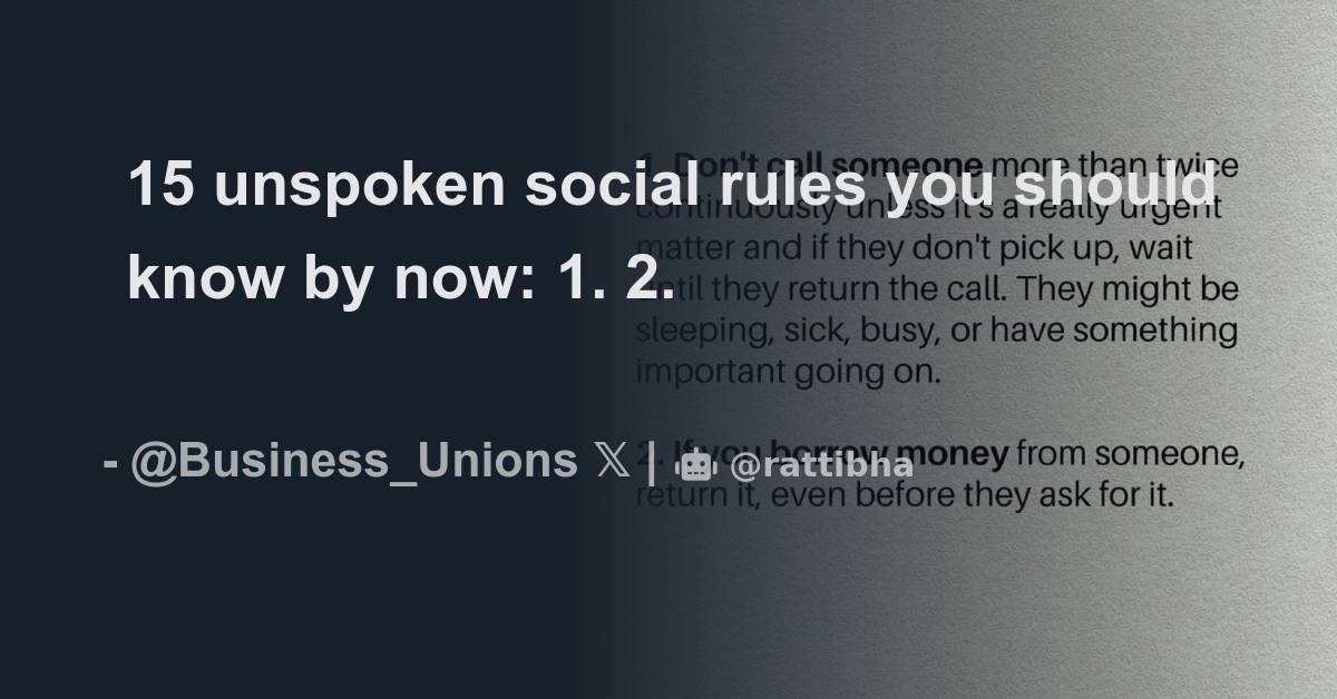 15 unspoken social rules you should know by now: 1. - المسلسل من ...