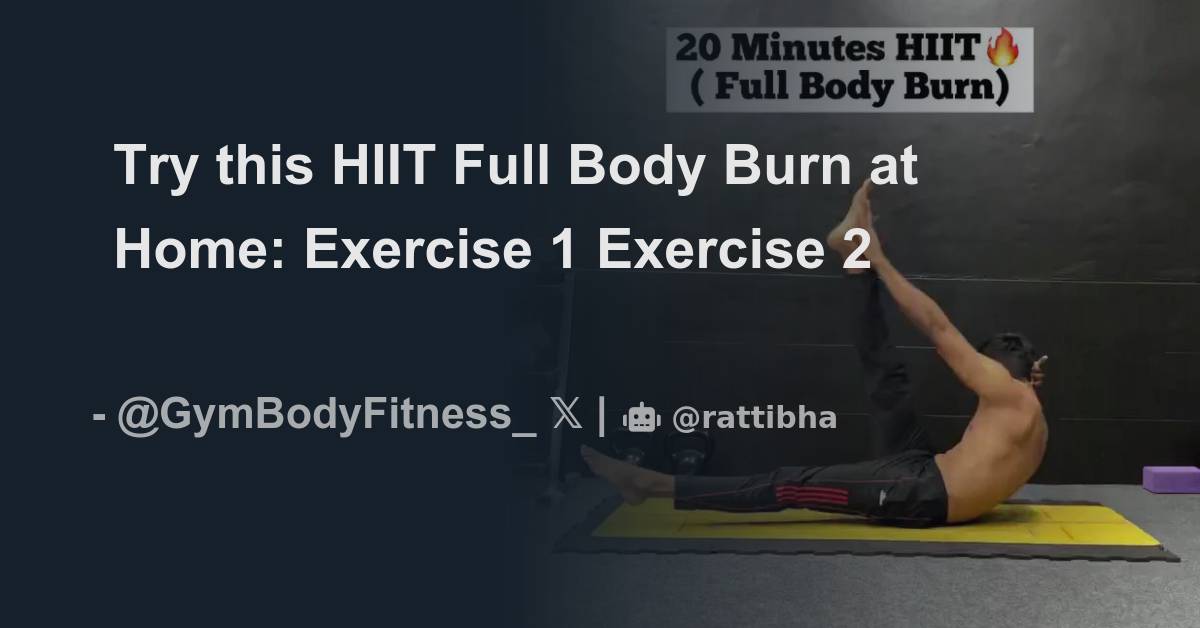 Try this HIIT Full Body Burn at Home: Exercise 1 - Thread from Gym Body ...