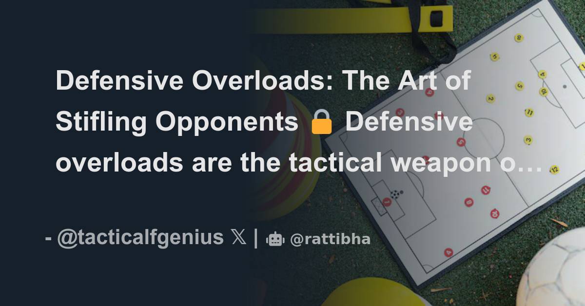 Defensive Overloads: The Art of Stifling Opponents 🔒 Defensive ...