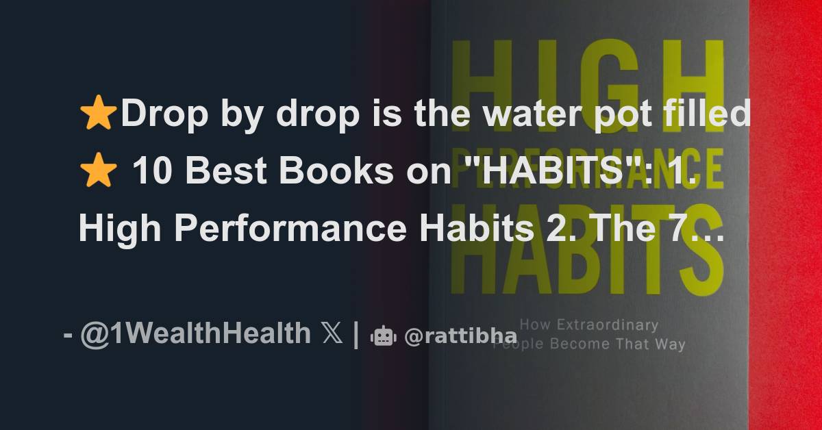 ⭐️Drop by drop is the water pot filled⭐️ 10 Best Books on "HABITS": 1 ...