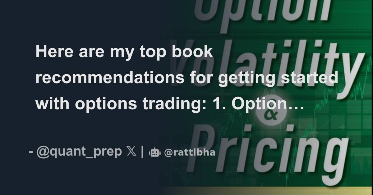Here are my top book recommendations for getting started with options trading: 1. Option ...