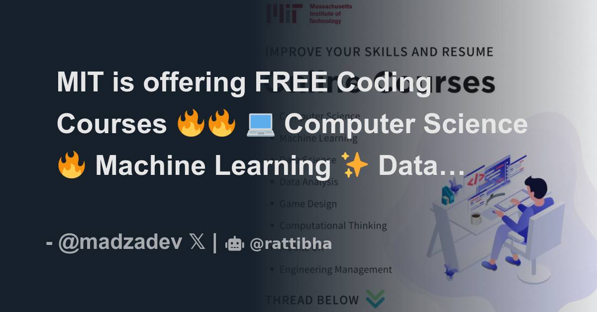 MIT is offering FREE Coding Courses 🔥🔥 💻 Computer Science 🔥 Machine Learning Data Science 📈 Data ...