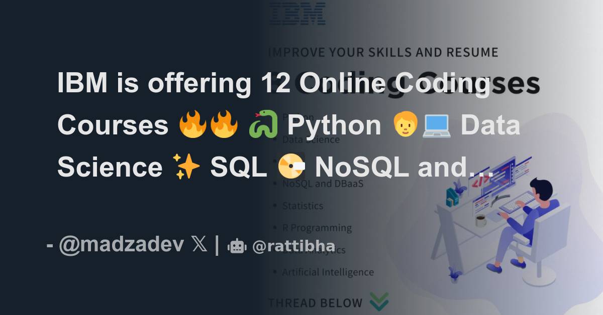 Ibm Is Offering 12 Online Coding Courses π₯π₯ π Python π§βπ» Data Science Sql π½ Nosql And Dbaas π