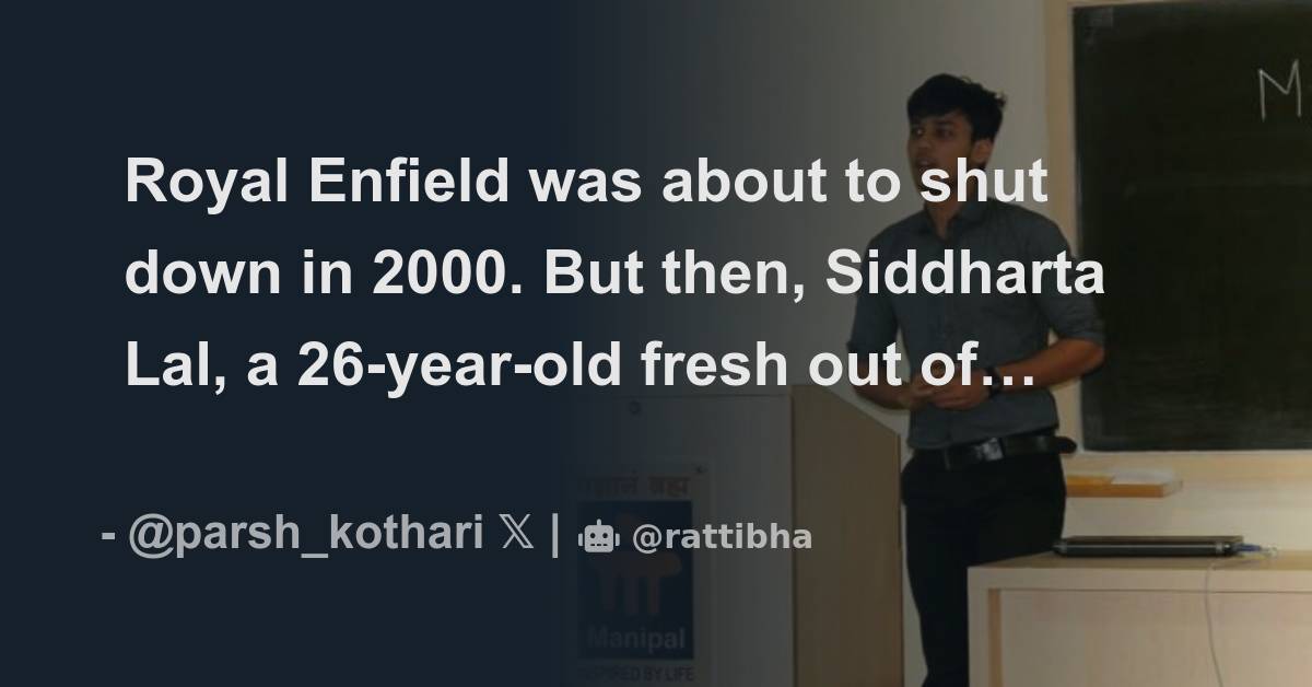 Royal Enfield was about to shut down in 2000. But then, Siddharta Lal ...