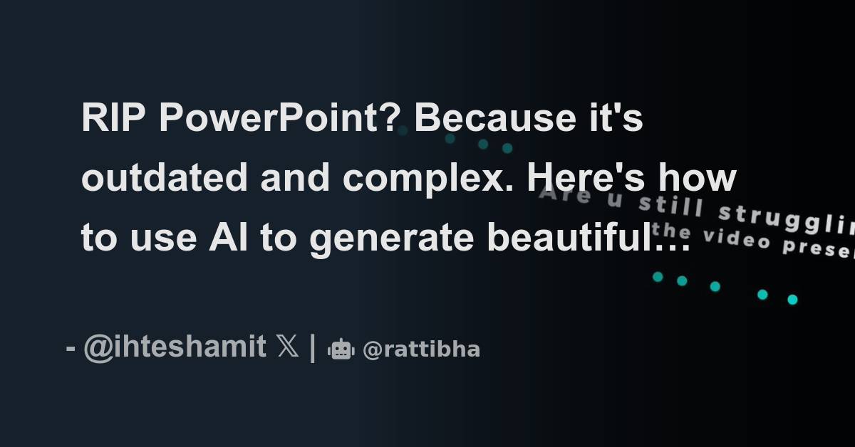 RIP PowerPoint? Because it's outdated and complex. Here's how to use AI ...