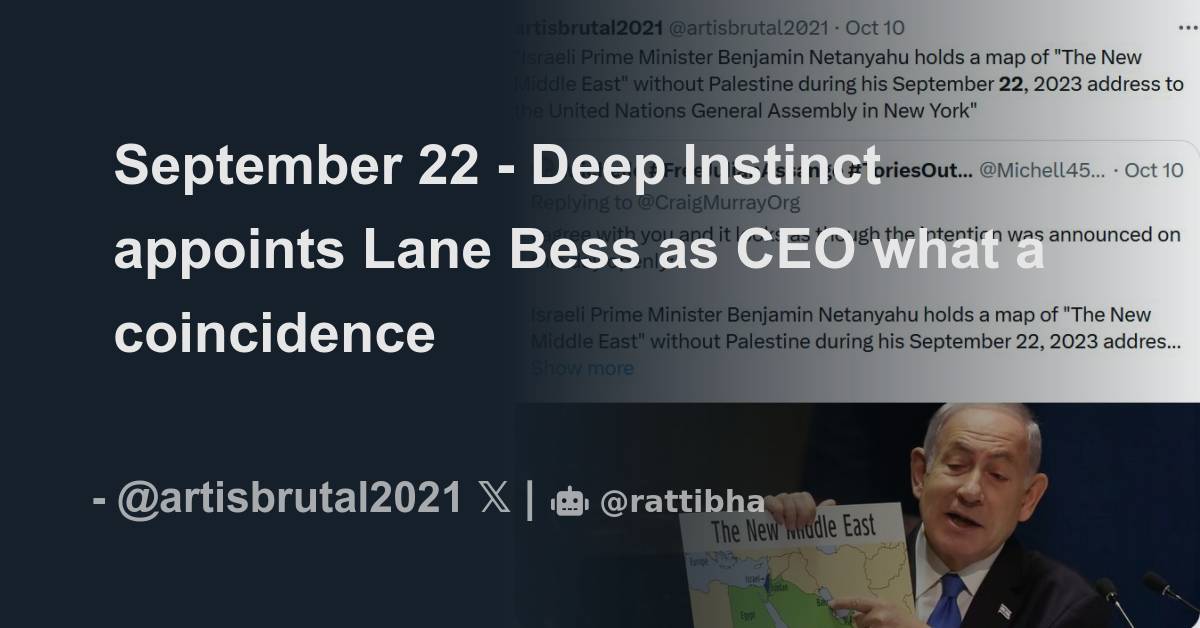 September 22 - Deep Instinct appoints Lane Bess as CEO - المسلسل من ...
