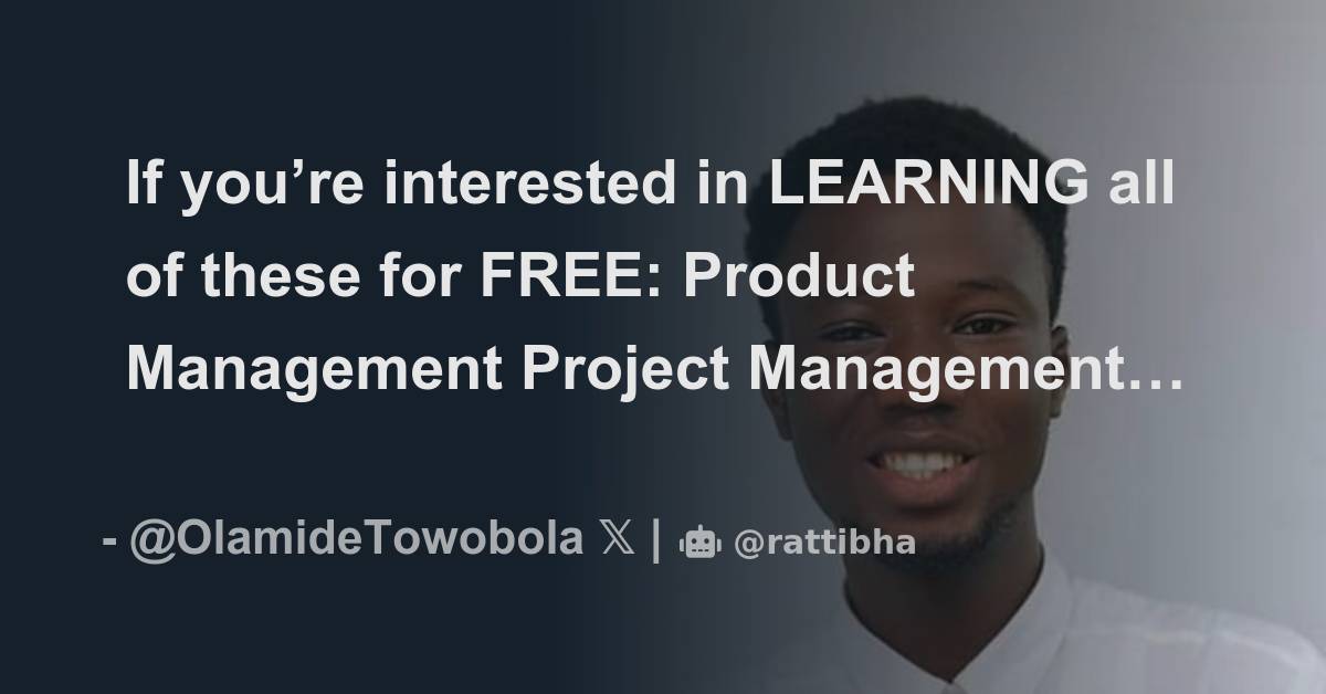 If you’re interested in LEARNING all of these for FREE: Product Management Project Management ...