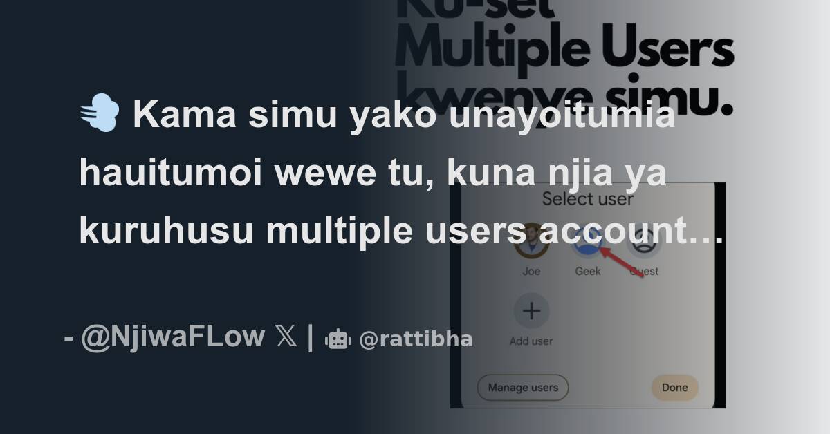 💨 Kama simu yako unayoitumia hauitumoi wewe tu, kuna njia ya kuruhusu ...
