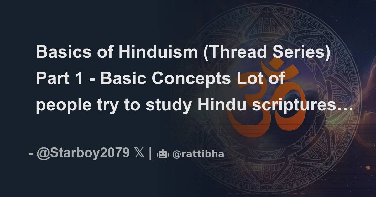 Basics of Hinduism (Thread Series) Part 1 - Basic Concepts Lot of ...