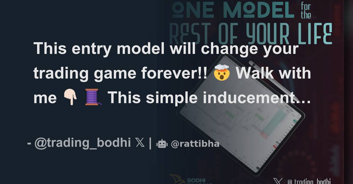 This entry model will change your trading game forever!! 🤯 Walk with me 👇🏻 🧵 - Thread from Bodhi ...