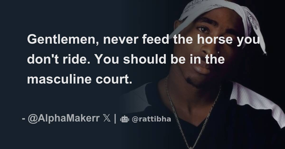 Gentlemen, never feed the horse you don't ride. - Thread from Alpha Maker 🦍 @AlphaMakerr - Rattibha