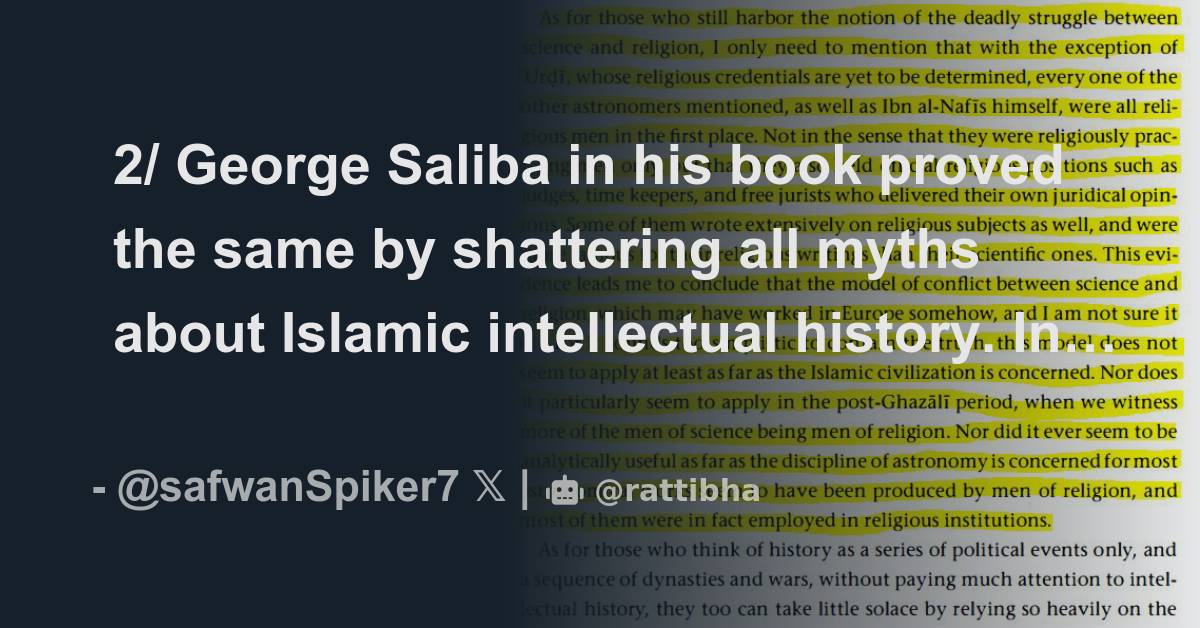 2/ George Saliba in his book proved the same by shattering all myths ...