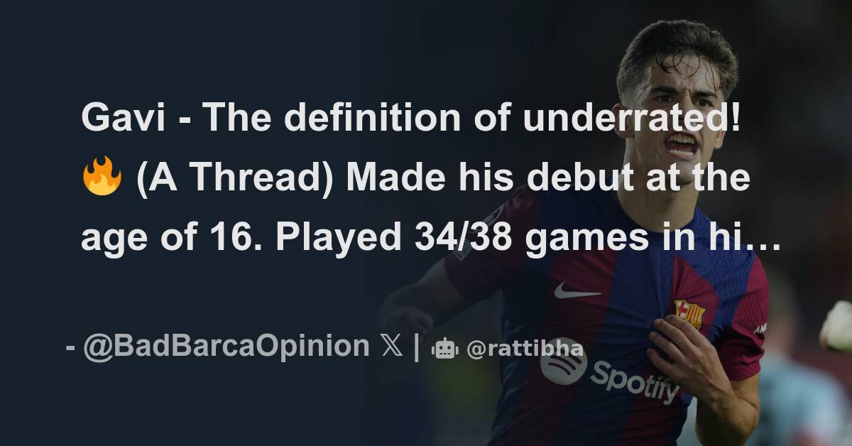 Gavi - The definition of underrated! 🔥 (A Thread) - Thread from Ivar ...