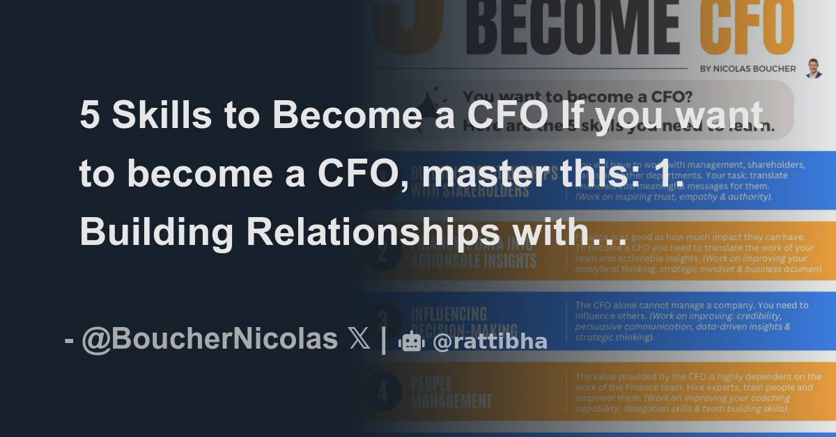 5 Skills to Become a CFO If you want to become a CFO, master this: - Thread from Nicolas Boucher ...