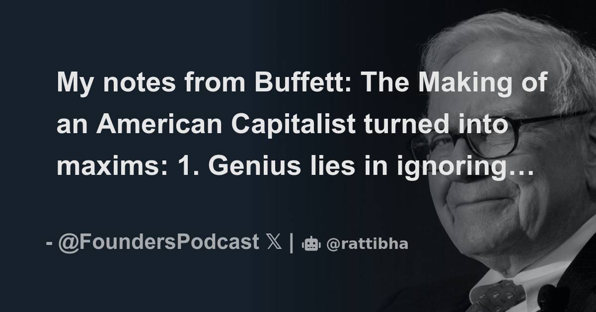 My notes from Buffett: The Making of an American Capitalist turned into ...