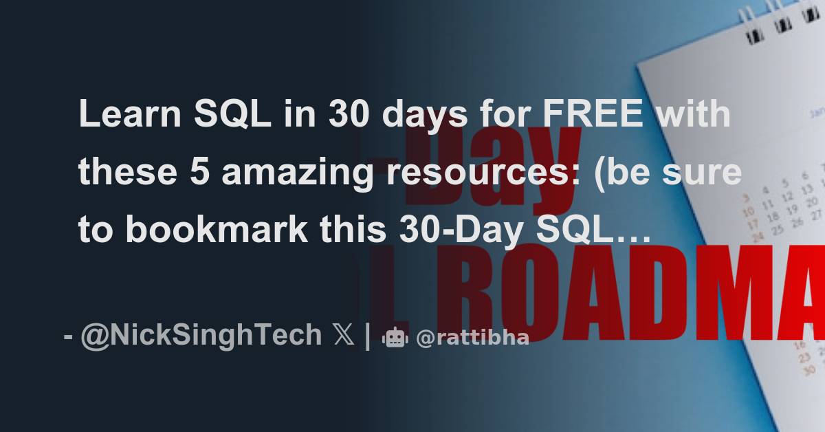 Learn SQL in 30 days for FREE with these 5 amazing resources: (be sure ...