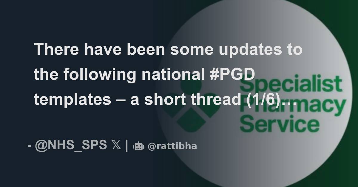 There have been some updates to the following national #PGD templates ...