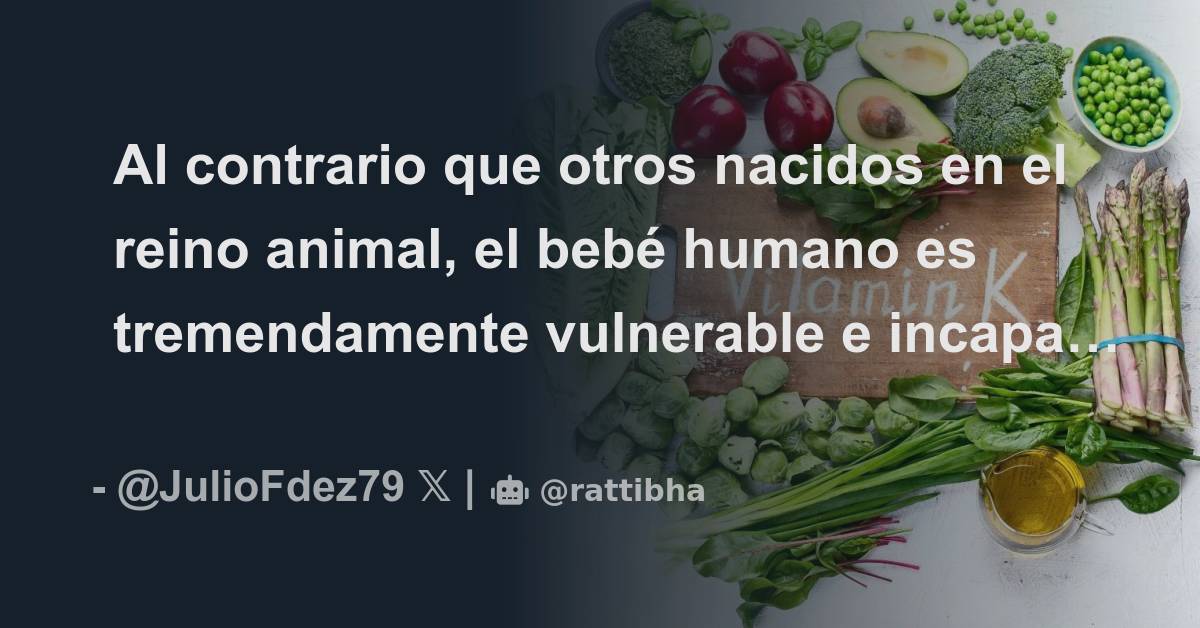 Al contrario que otros nacidos en el reino animal, el bebé humano es ...