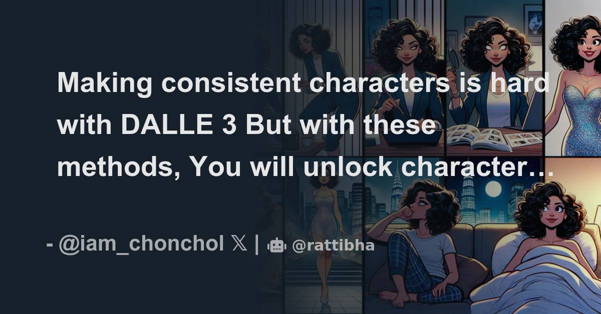 Making consistent characters is hard with DALLE 3 But with these methods, You will unlock ...