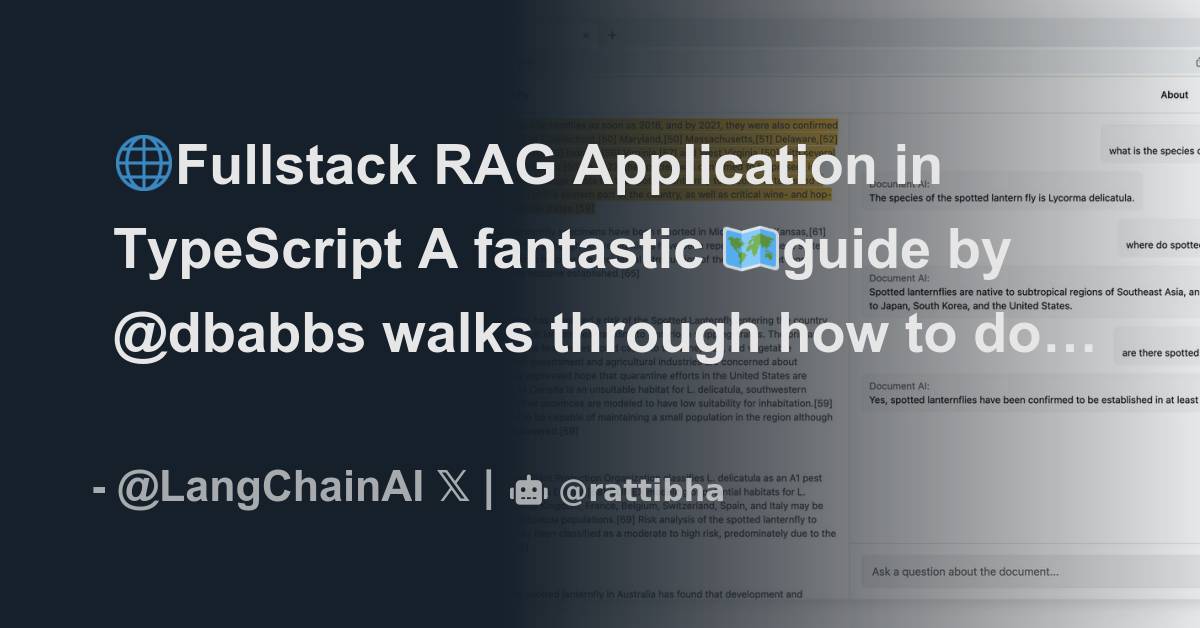 🌐Fullstack RAG Application in TypeScript A fantastic 🗺️guide by @dbabbs walks through how to do ...
