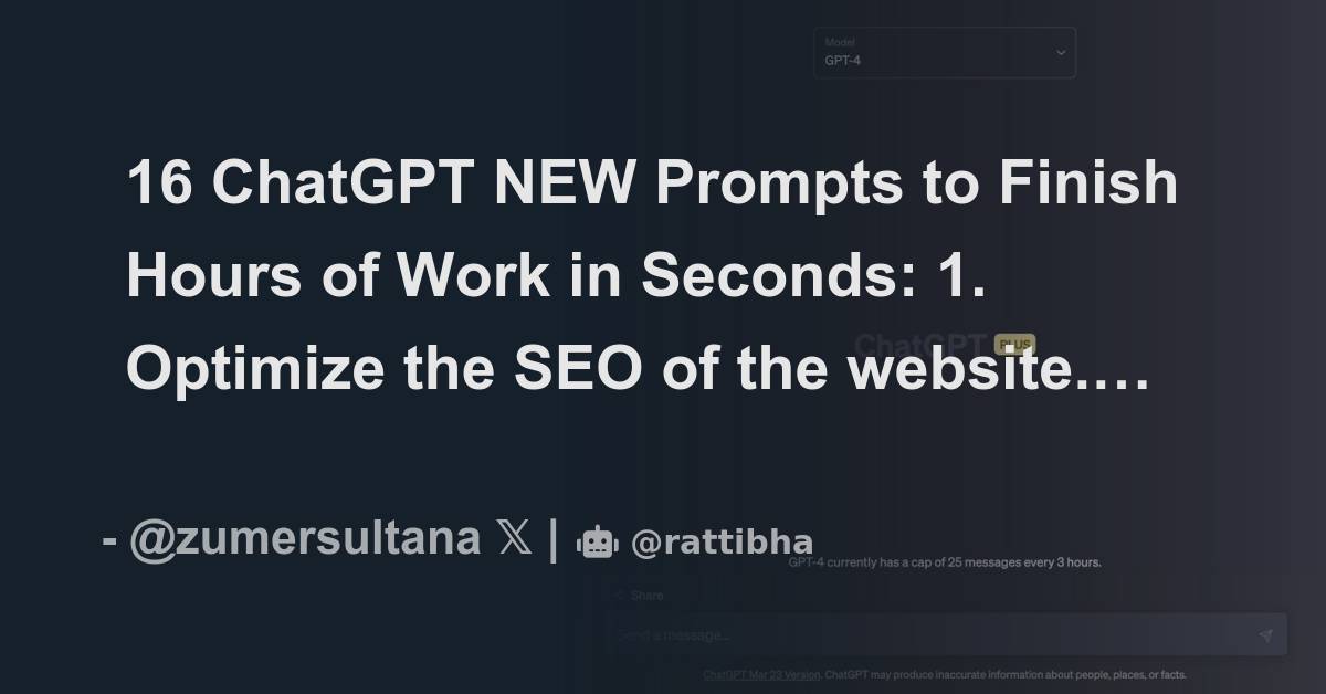 16 ChatGPT NEW Prompts to Finish Hours of Work in Seconds: - Thread from Zumer @zumersultana ...