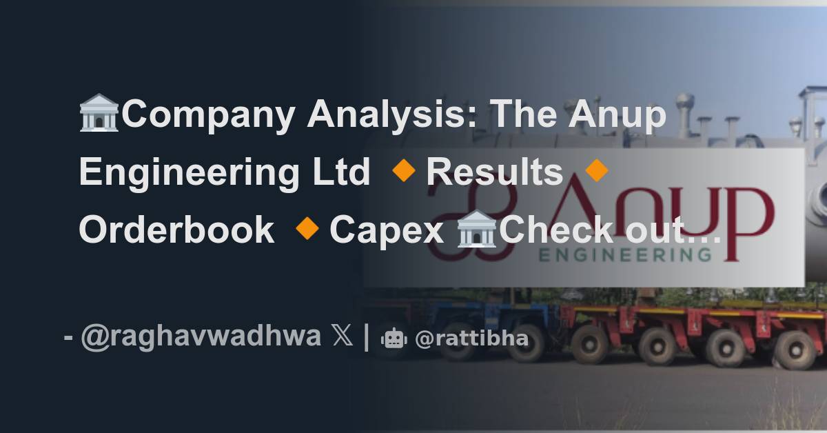 🏦Company Analysis: The Anup Engineering Ltd 🔸Results 🔸Orderbook 🔸Capex ...