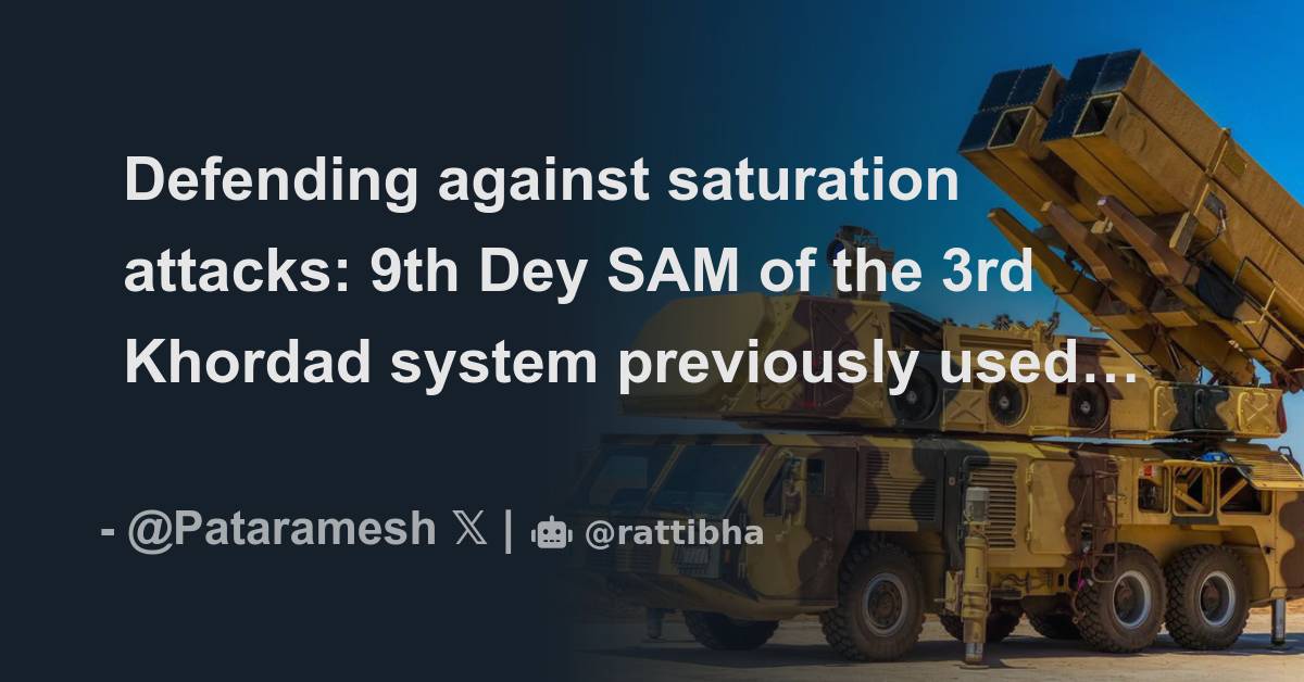 Defending against saturation attacks: 9th Dey SAM of the 3rd Khordad ...