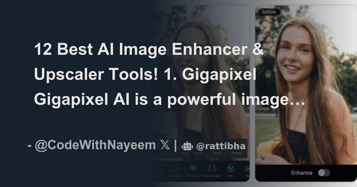 12 Best AI Image Enhancer & Upscaler Tools! - Thread from Nayeem Sheikh ...