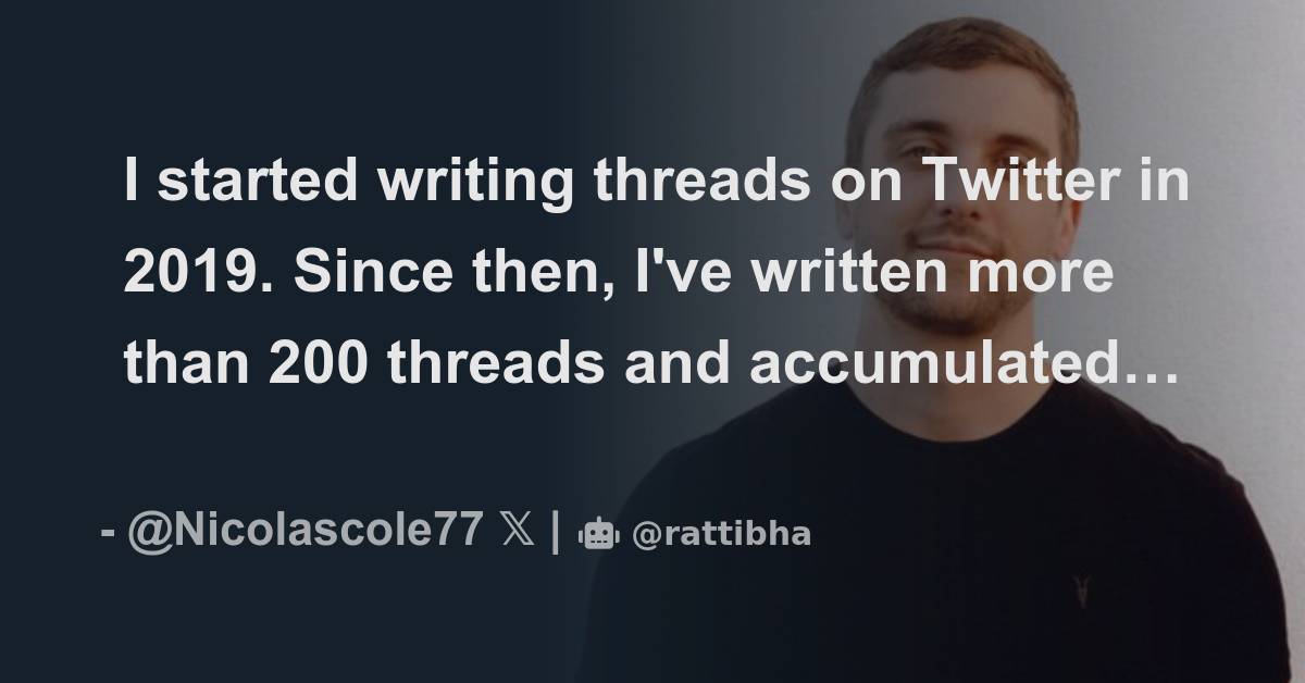 I started writing threads on Twitter in 2019. Since then, I've written ...