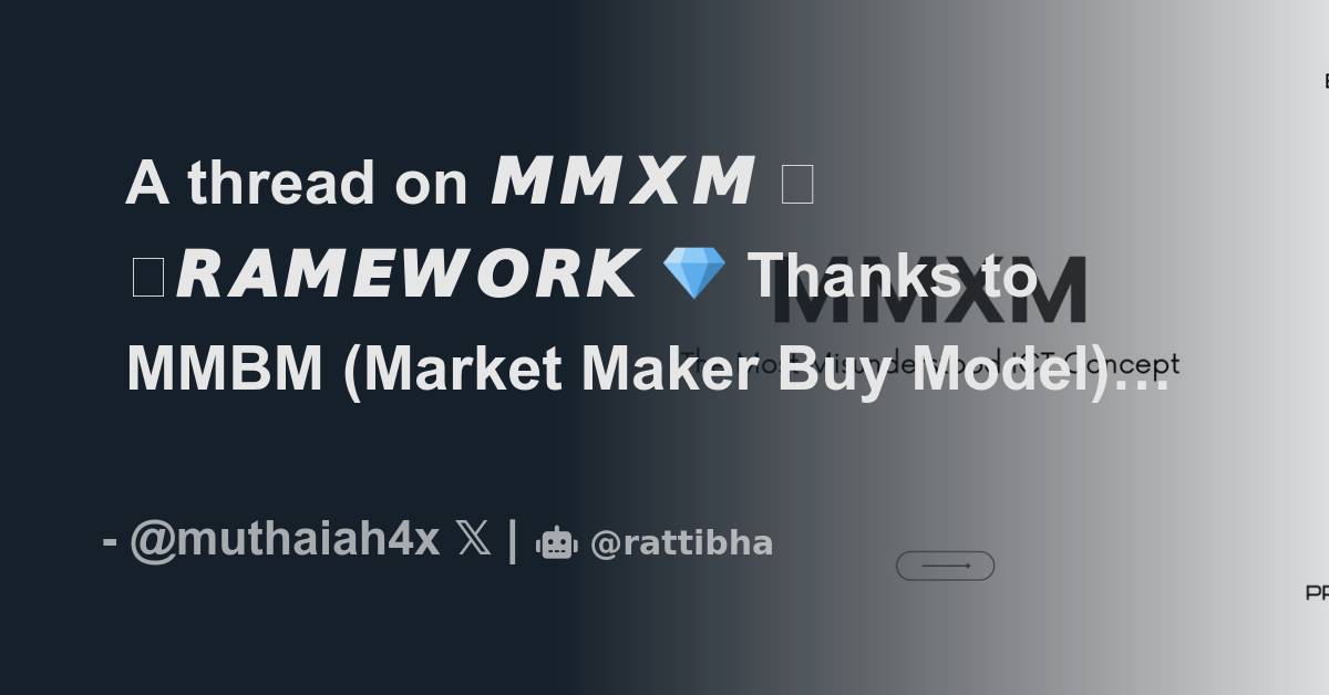 A thread on 𝙈𝙈𝙓𝙈 𝙁𝙍𝘼𝙈𝙀𝙒𝙊𝙍𝙆 💎 Thanks to @theMMXMtrader @zeussy_mmxm ...