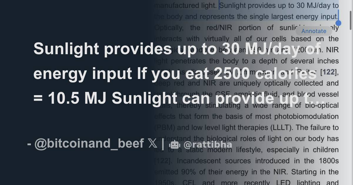 Sunlight provides up to 30 MJ/day of energy input If you eat 2500 ...
