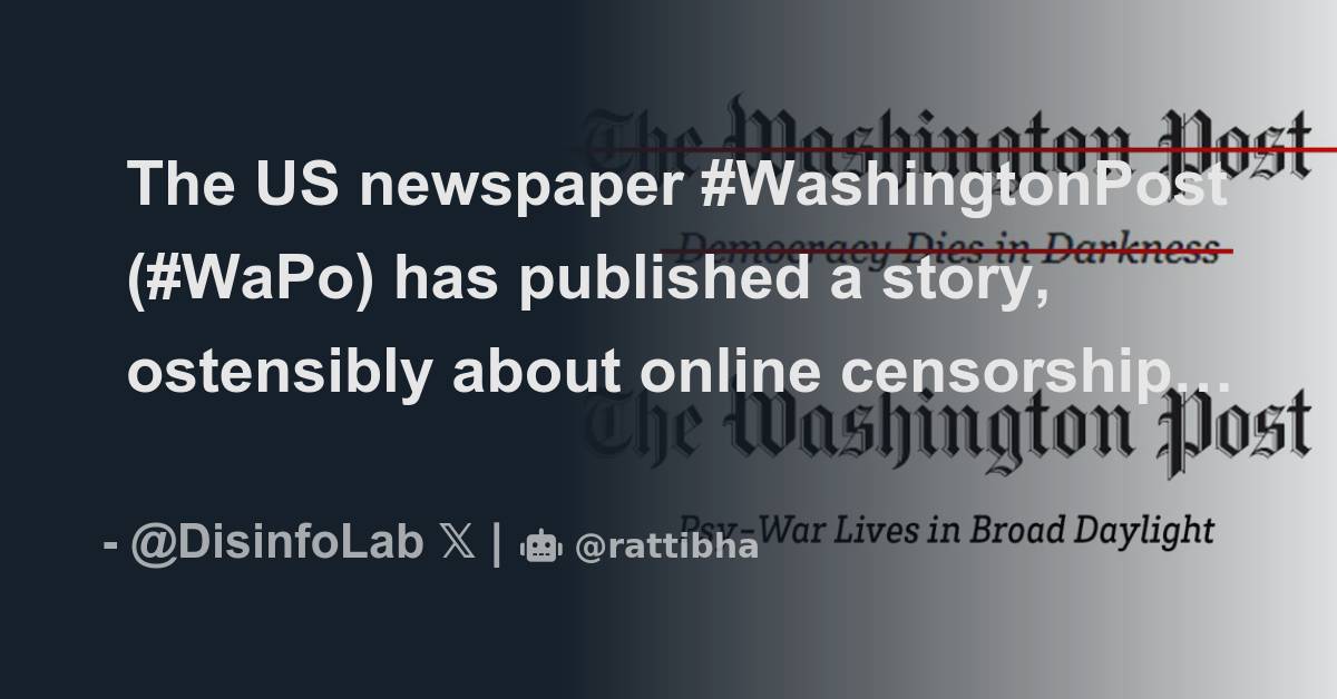 The US newspaper #WashingtonPost (#WaPo) has published a story ...