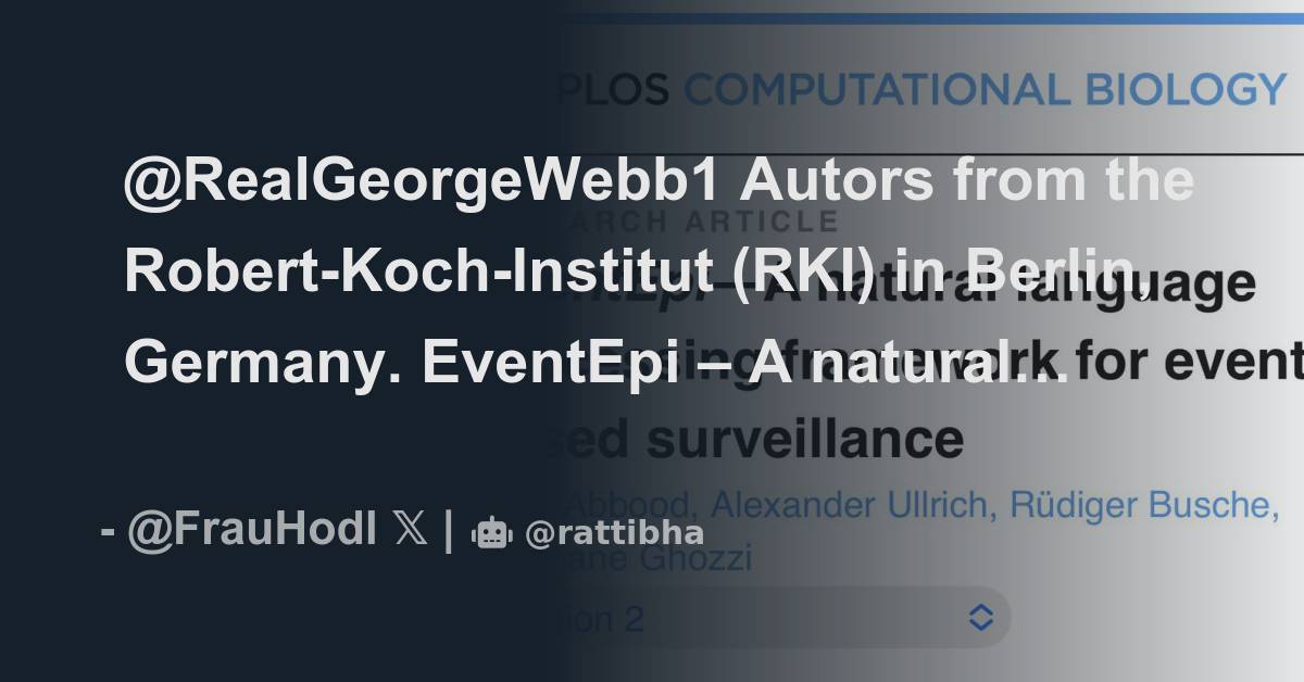 @RealGeorgeWebb1 Autors from the Robert-Koch-Institut (RKI) in Berlin, Germany. EventEpi – A ...