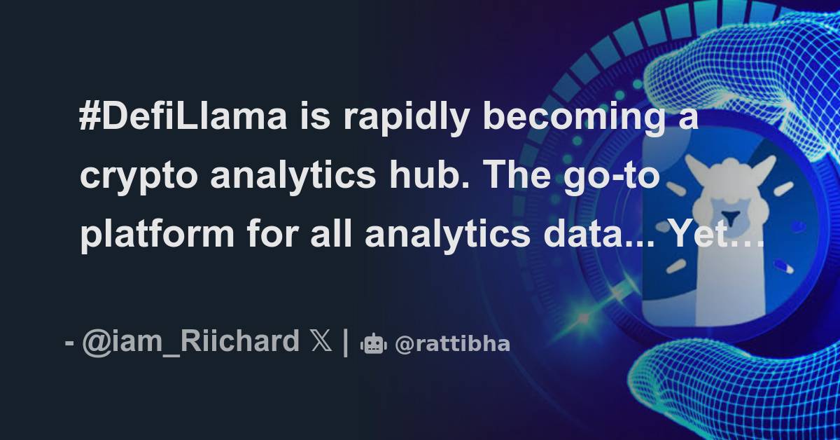 #DefiLlama is rapidly becoming a crypto analytics hub. The go-to platform for all analytics data ...