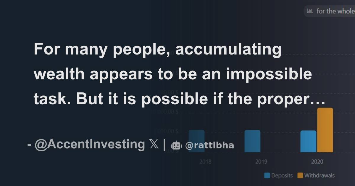 For many people, accumulating wealth appears to be an impossible task. But it is possible if the ...