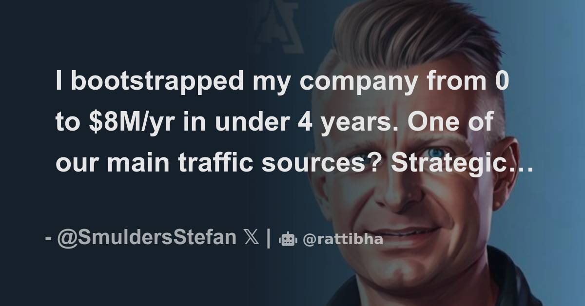 I bootstrapped my company from 0 to $8M/yr in under 4 years. One of our main traffic sources ...