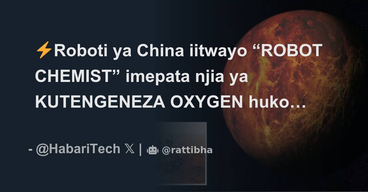⚡️Roboti ya China iitwayo “ROBOT CHEMIST” imepata njia ya KUTENGENEZA ...